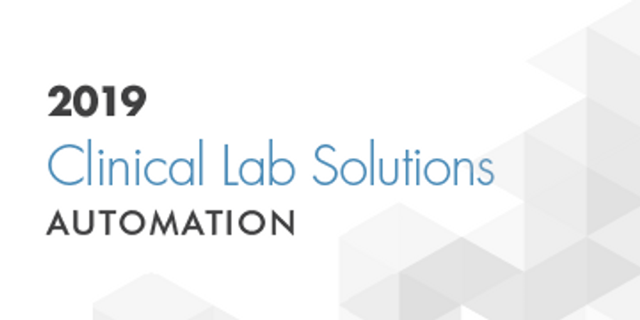 Automation Solutions for the Clinical Lab | Today's Clinical Lab