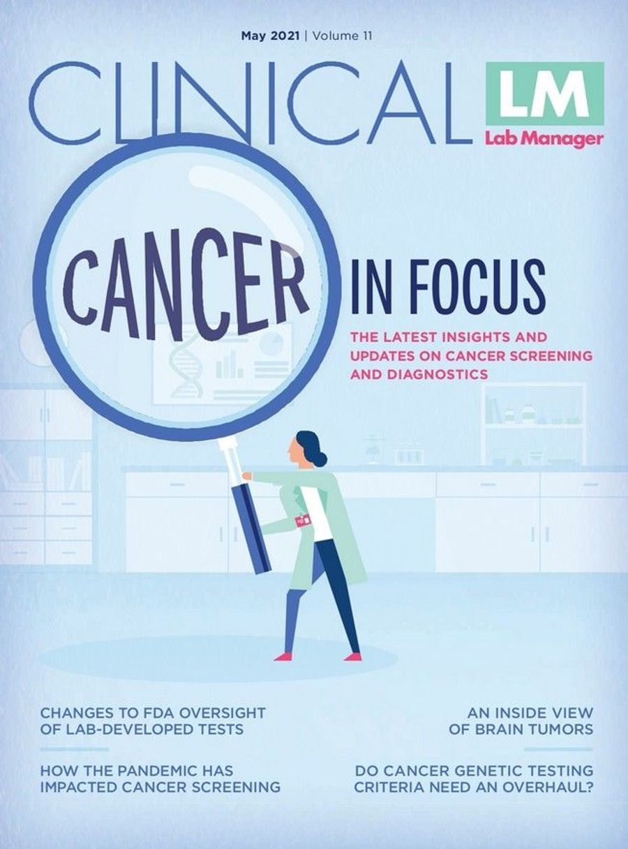 Magazine Issue - May 2021 | Cancer in Focus | Today's Clinical Lab